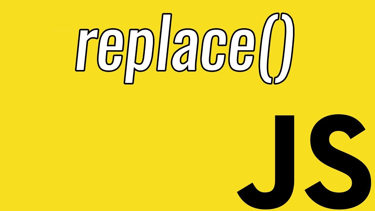 replace()  | What does the replace Function do? | Learn JavaScript