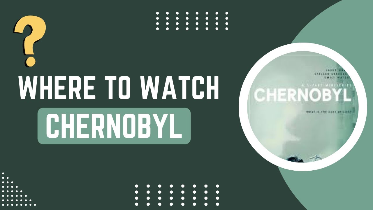 Chernobyl: Streaming on/Where to watch Chernobyl?