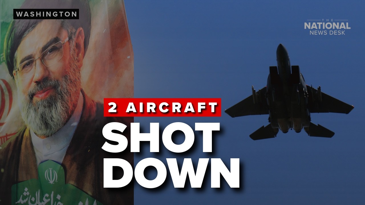 At least 1 crew member missing after 2 US aircraft shot down