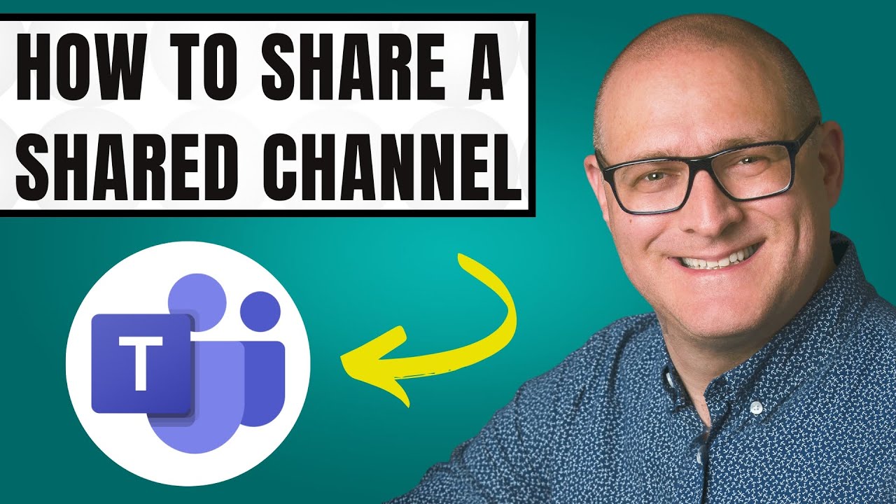 Share a Microsoft Teams Shared Channel: Step-by-Step Guide