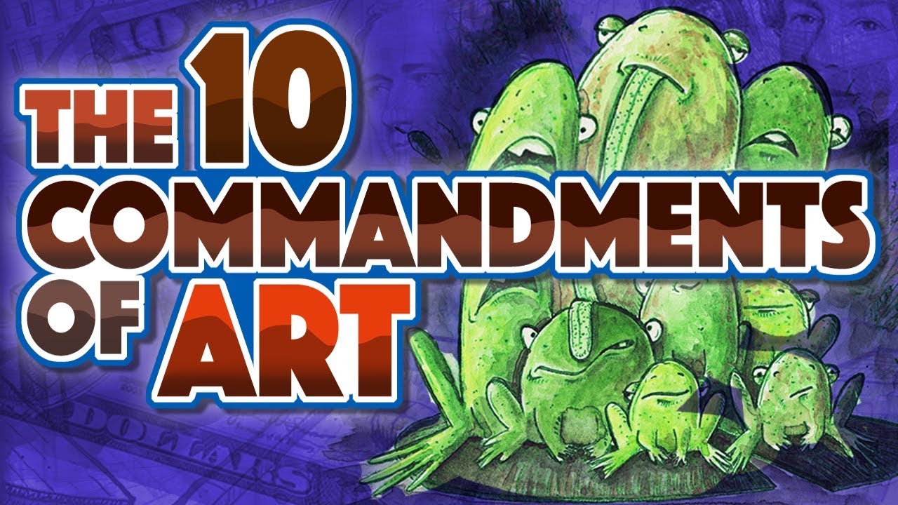 The 10 Commandments of Art