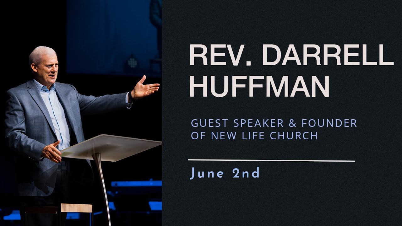 Rev. Darrell Huffman - God's Vision - Harvest Church