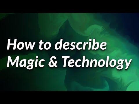 How to describe Magic and Technology | Worldbuilding Questions