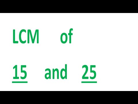 LCM of 15 and 25