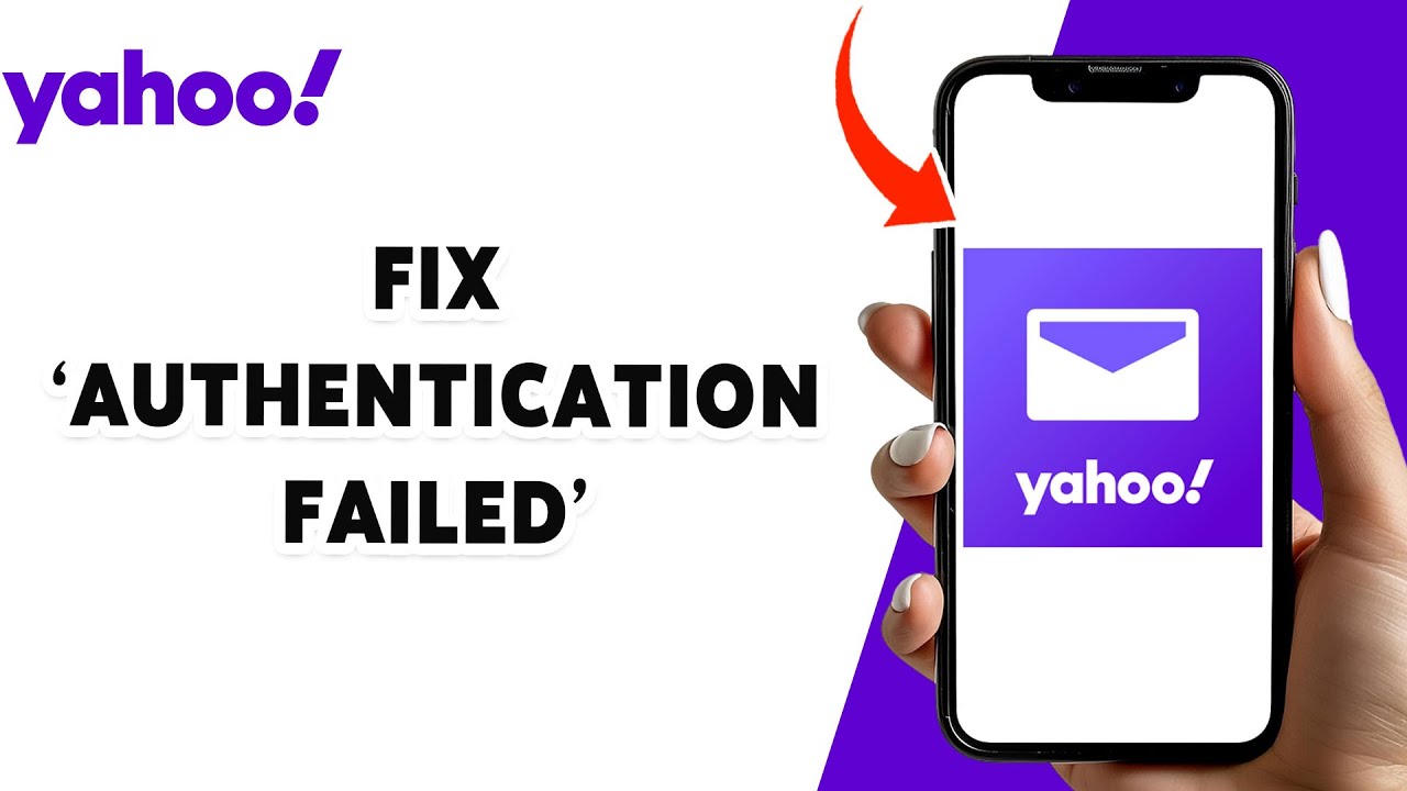 How To Fix 'Authentication Failed' On Yahoo Mail 2024 | Resolve Yahoo Login Issues