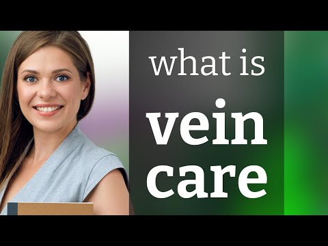 Understanding "Vein Care": A Guide for English Learners