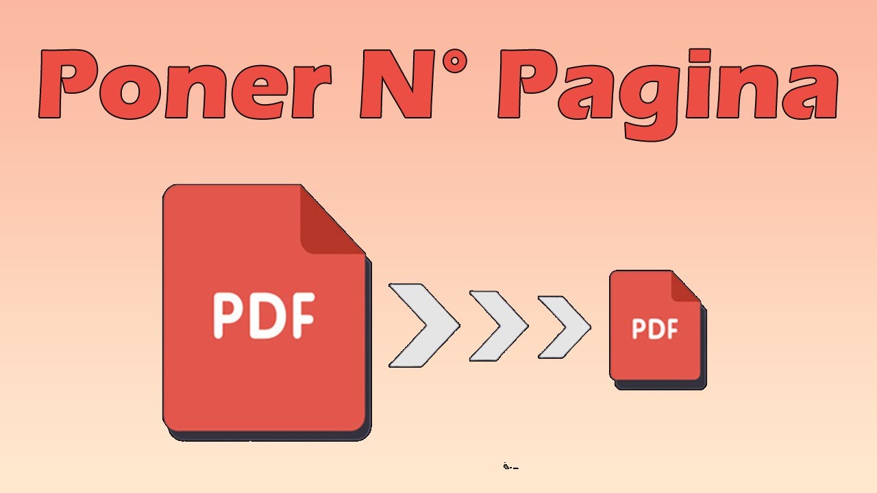 Como poner número de página en PDF 📄 Guía rápida y gratis paso a paso