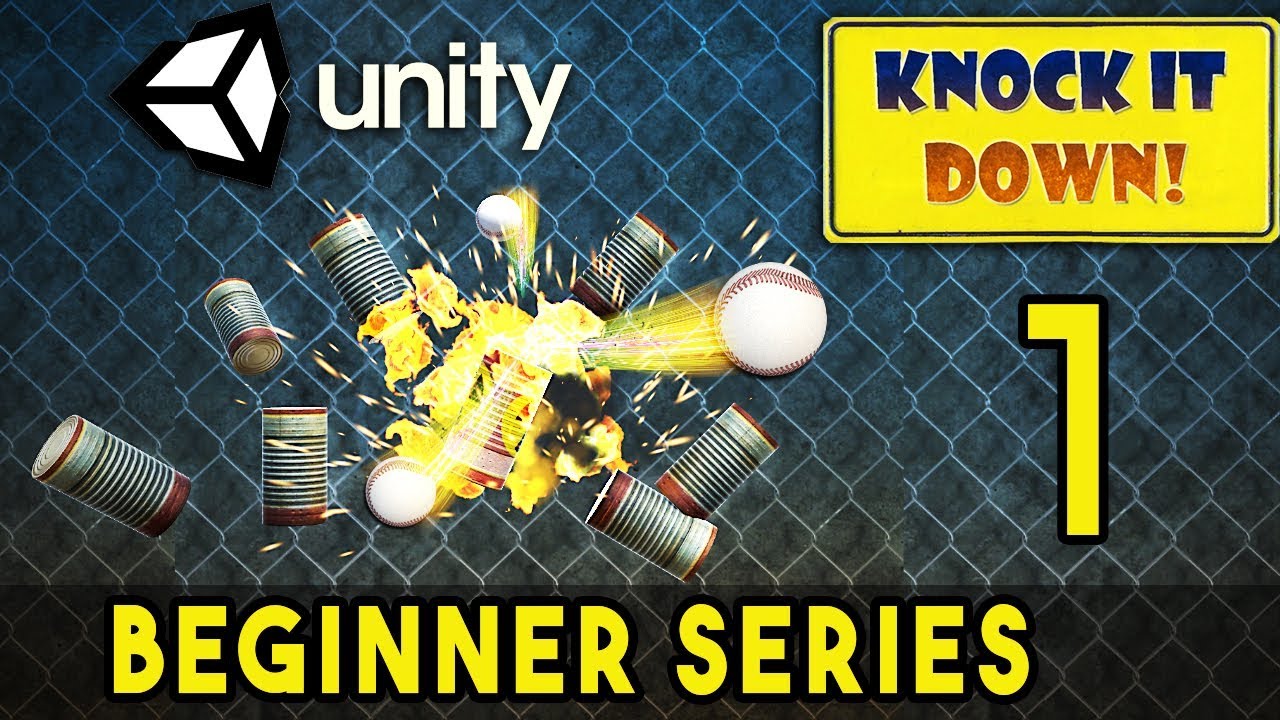 Unity Game Tutorial for beginners - Knock IT Down - Part 1