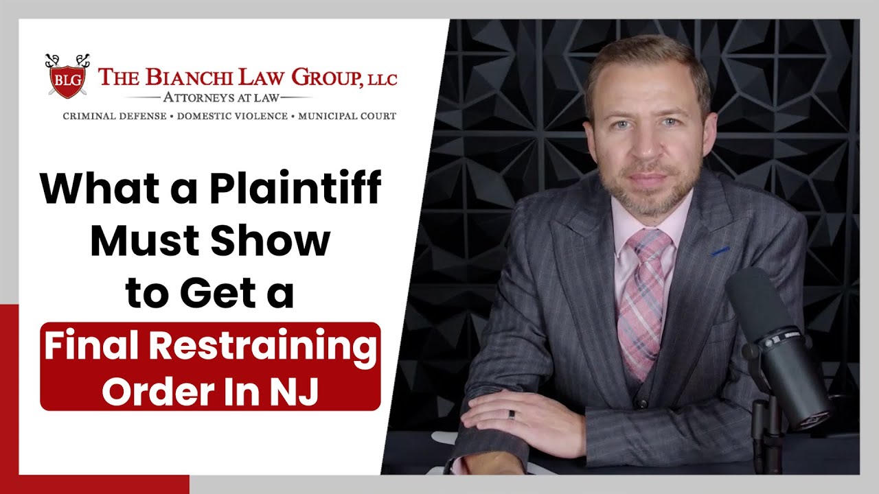 What a Plaintiff Must Show to get a Final Restraining Order in New Jersey