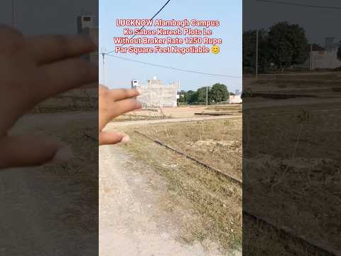 Para Thana Alambagh Campus Seth Anand School Opposite Plots Available😊🤗#lucknow #plots #residential