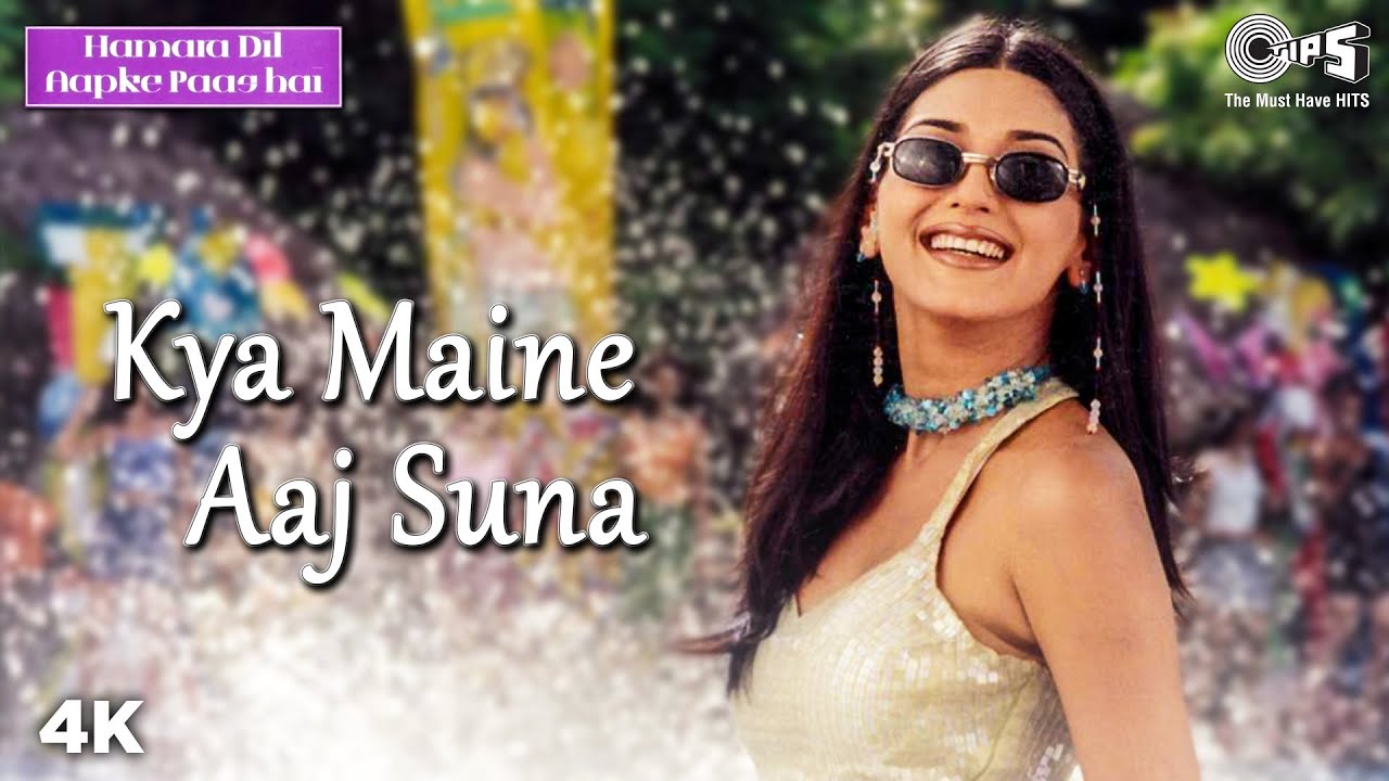 Kya Maine Aaj Suna Lyrics - Hamara Dil Aapke Paas Hai - Lyricshost Kya Maine Aaj Suna Lyrics - Hamara Dil Aapke Paas Hai - Lyricshost