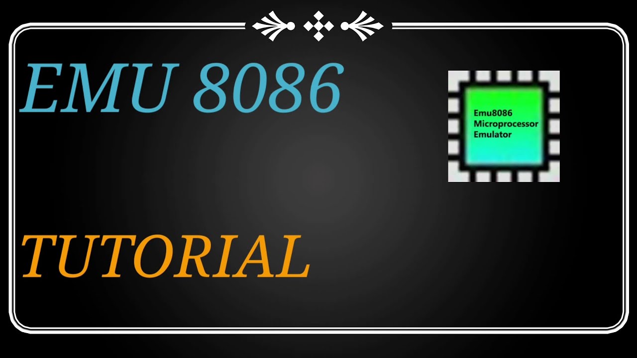 EMU 8086 Tutorial 1 | EMU 8086