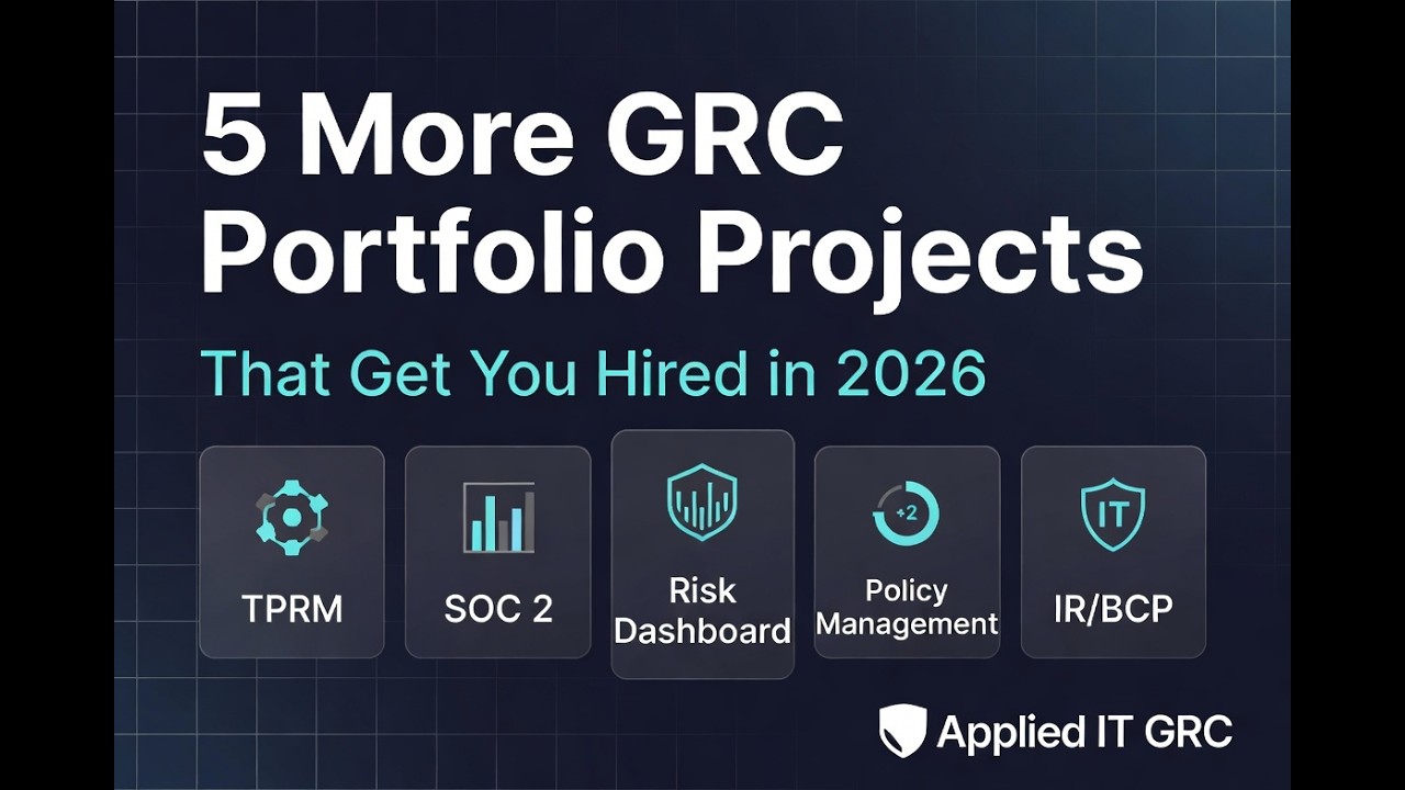 5 More GRC Portfolio Projects That Get You Hired in 2026 | Applied IT GRC