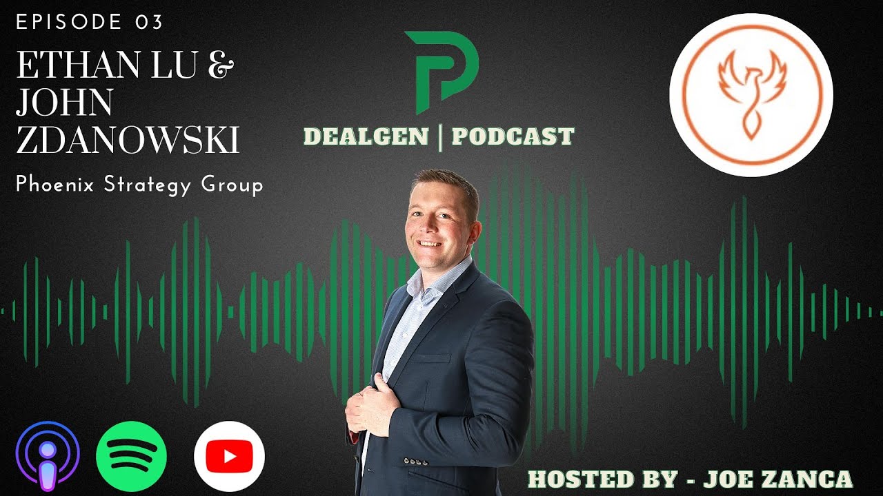 DealGen Show Episode 3 - Phoenix Strategy Group