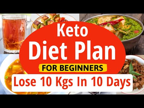Keto Diet Plan For Beginners | Lose 10 Kgs In 10 Days | Full Day Indian Ketogenic Diet Meal Plan