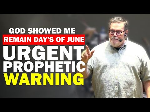 God Showed Me " Remaining Days of June 2025 " Urgent Prophetic Word by Bobby Conner | New Prophecy