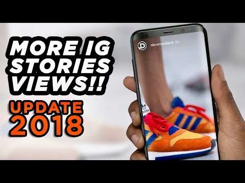 Get MORE Instagram Stories Views 🔥 UPDATE 2018 | IG Story Tips + Tricks | DevanOnTech