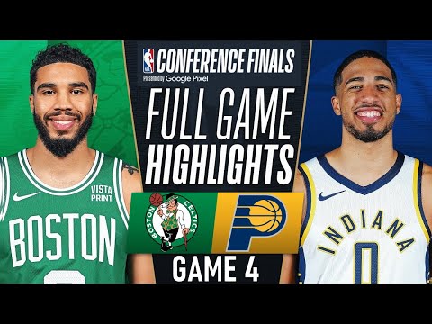 CELTICS vs PACERS FULL GAME 4 HIGHLIGHTS | May 27, 2024 | NBA Playoffs 2024 Full Game Highlights