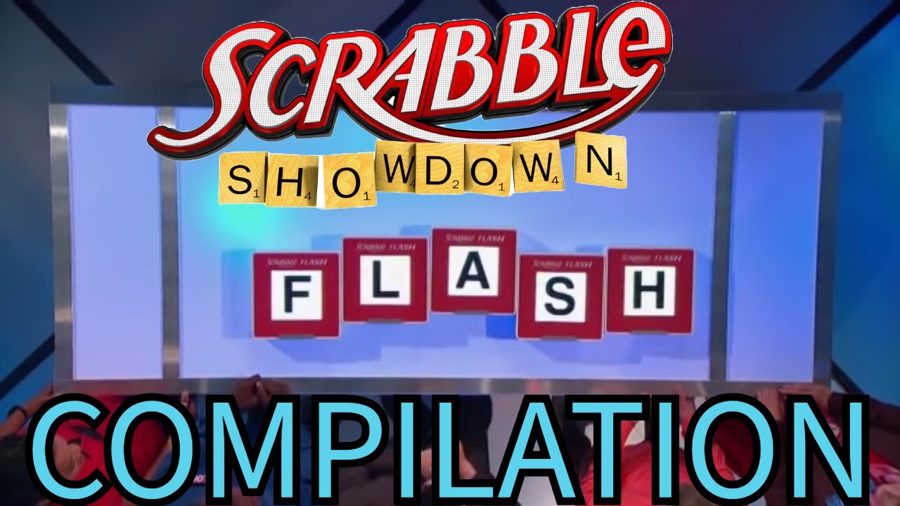 Scrabble Flash: Compilation | Scrabble Showdown