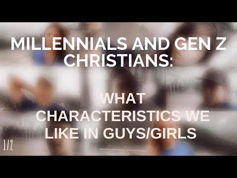 Characteristics Millennial and Gen-Z Christians Want in Dating and Marriage