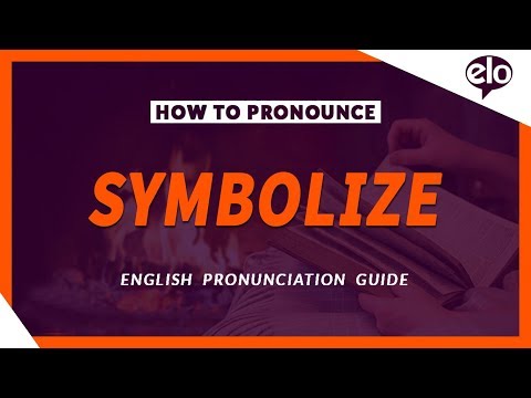 How To Pronounce Symbolize |  Definition and Pronunciation (Human Voice)