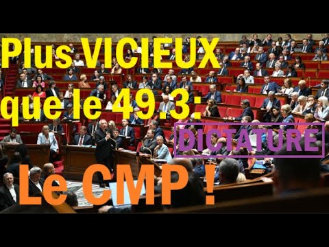CENSURE DICTATURE 49.3 et CMP : ARNAQUE !!!