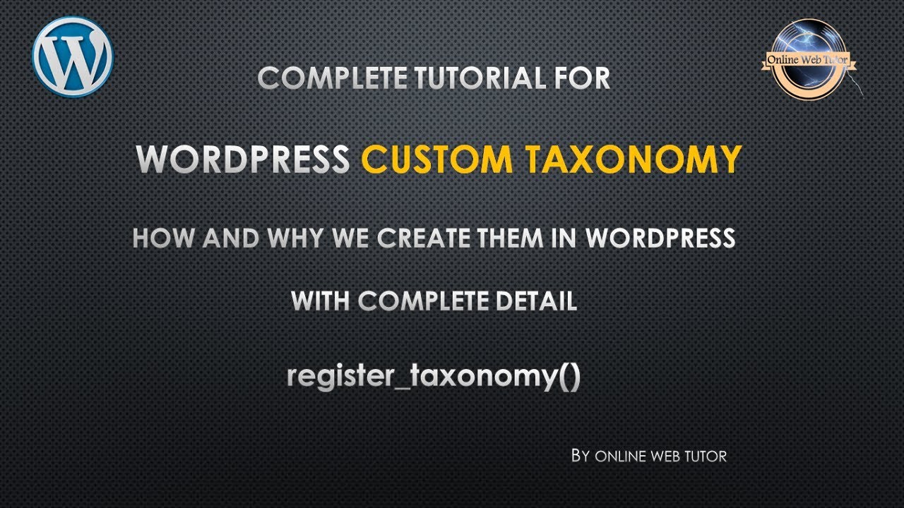 WordPress Custom Taxonomies|How and Why to Create Them in wordpress |Custom Taxonomies in Wordpress
