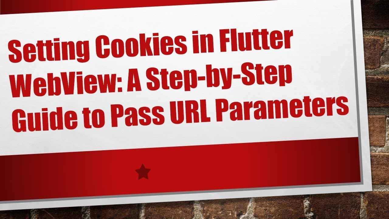 Setting Cookies in Flutter WebView: A Step-by-Step Guide to Pass URL Parameters