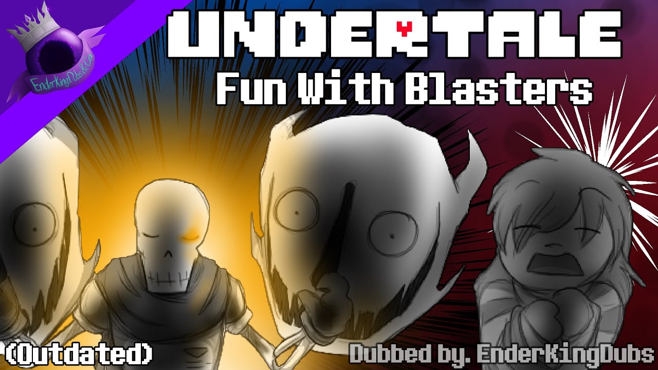 Fun With Blasters [Undertale Comic Dub]