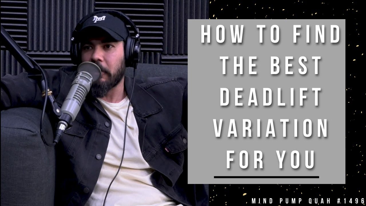 The Best Deadlift Variation For You
