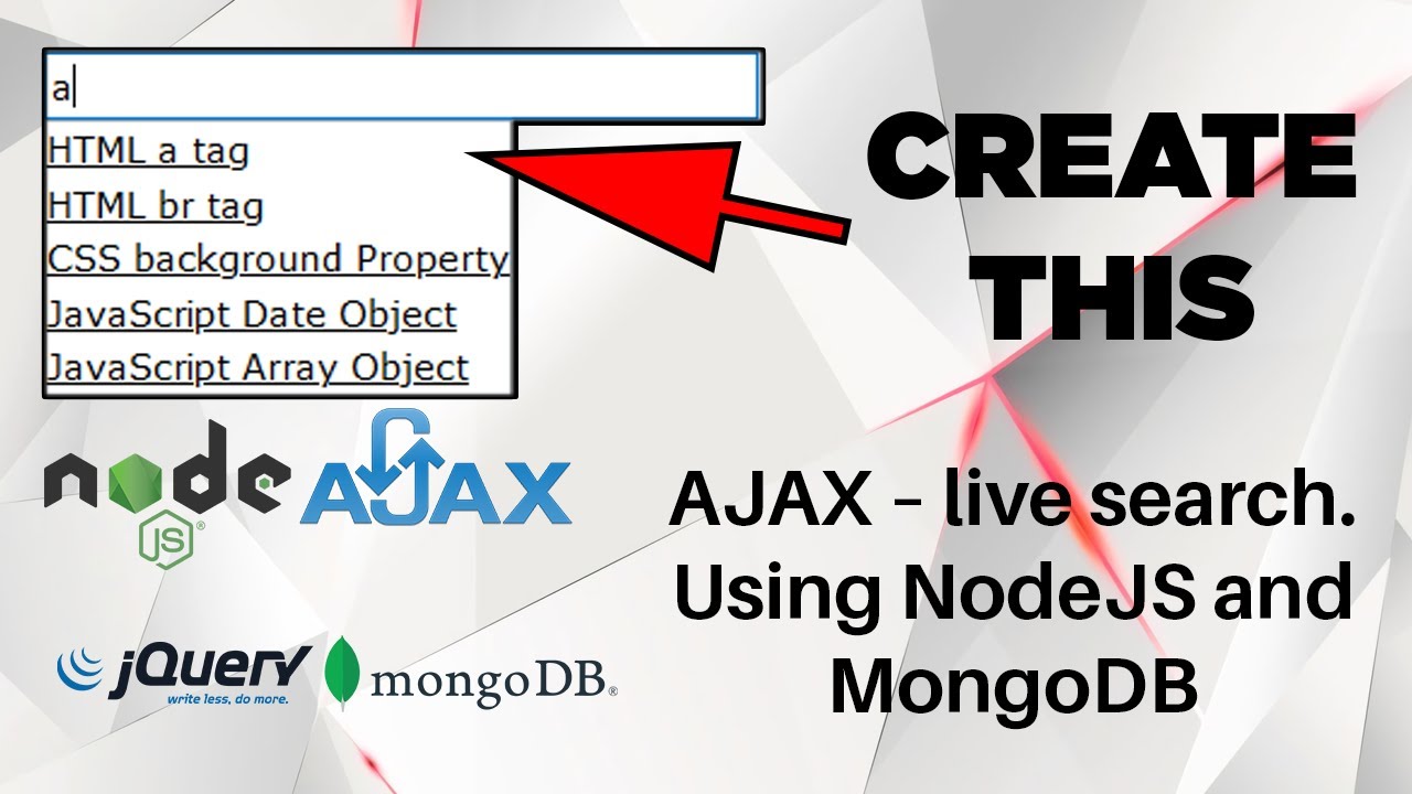 AJAX - live search. Using NodeJS and MongoDB Tutorial