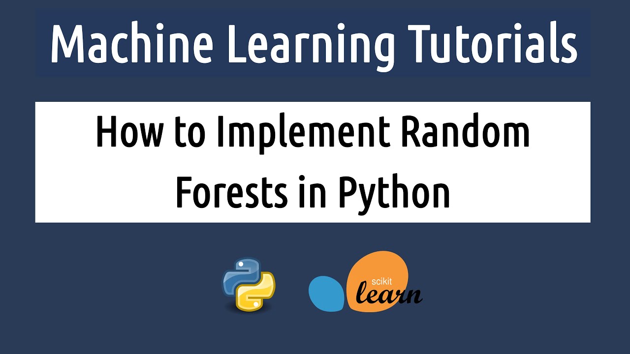 How to Implement random forest in python | Learn Python | Scikit-Learn | Python for Machine Learning