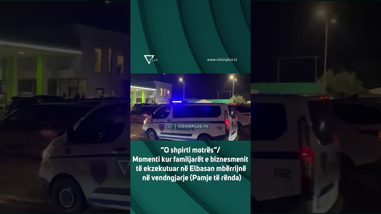“O shpirti motrës”/ Momenti kur familjarët e biznesmenit të ekzekutuar ...