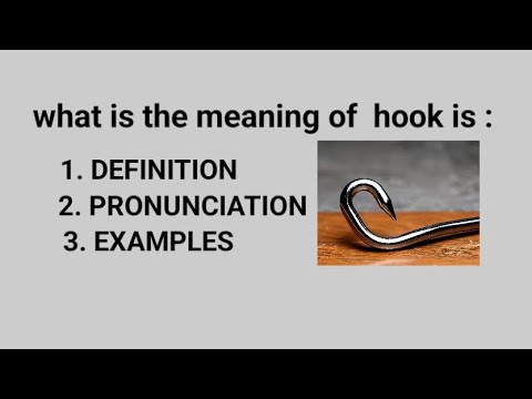 What is the meaning of hook || Definition of the hook|| Hook meaning in English