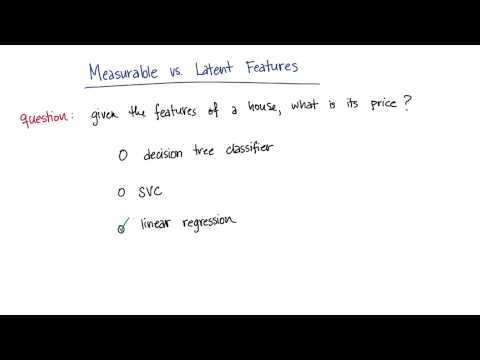 Learn Latent Features Intro to Machine Learning - Mind Luster