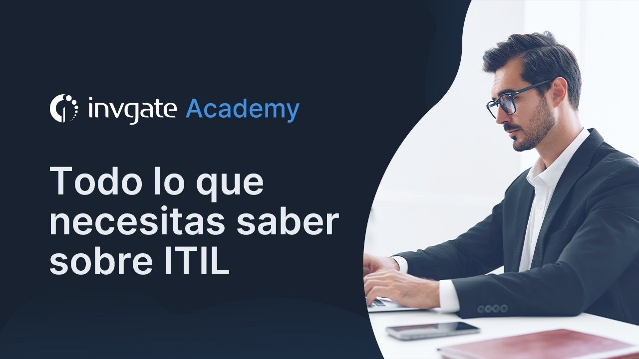 ¿Qué es ITIL? Una guía completa
