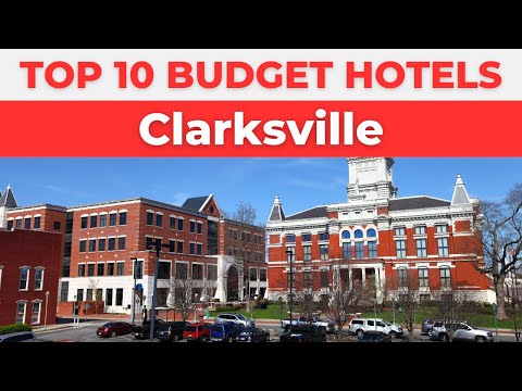 Best Budget Hotels in Clarksville