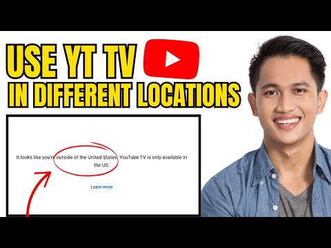 How to Use YouTube TV in Different Locations (2025 Working Method!)