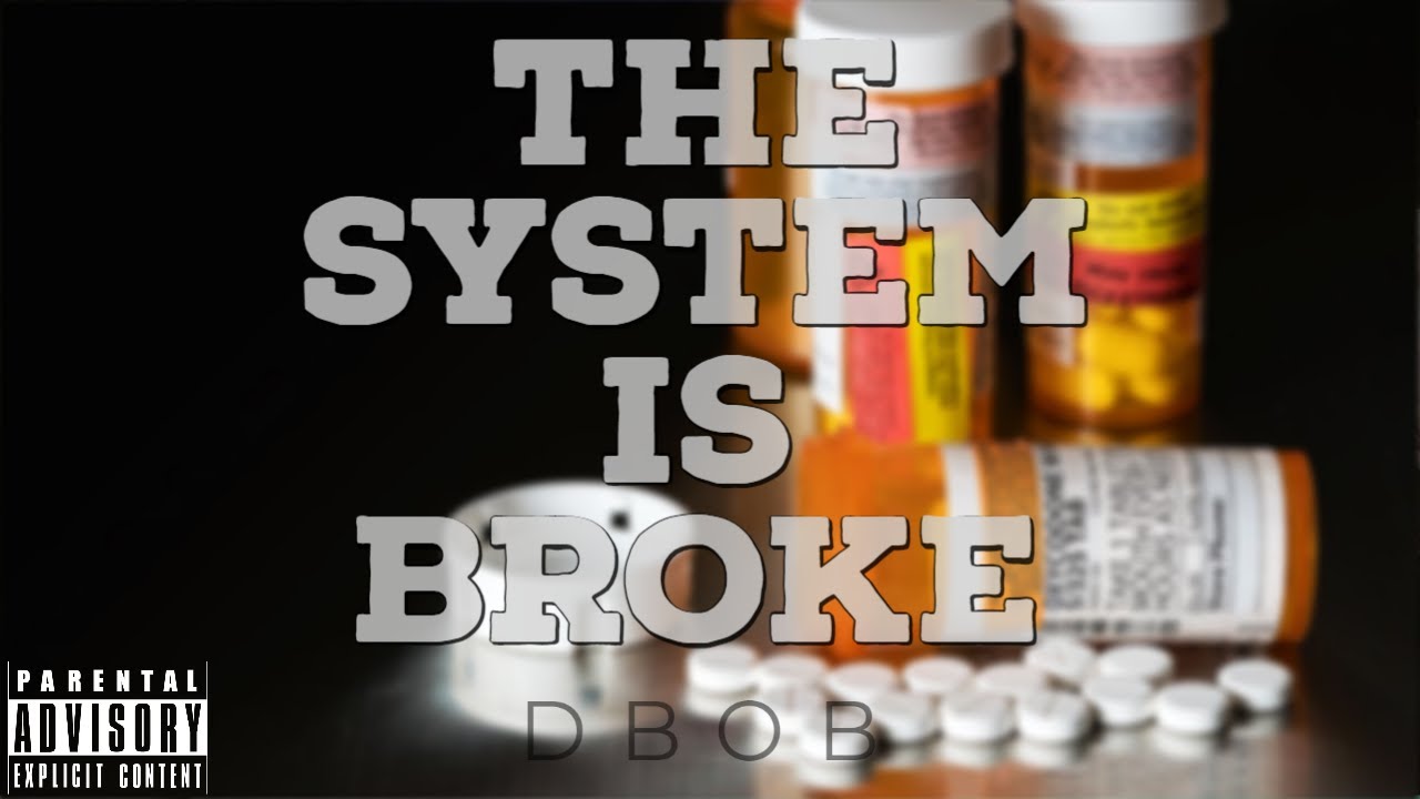 DBOB - The System is Broke (900 People)