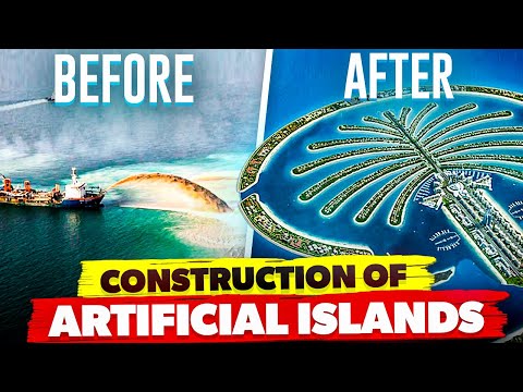 How Artificial Islands Are Made In Dubai?