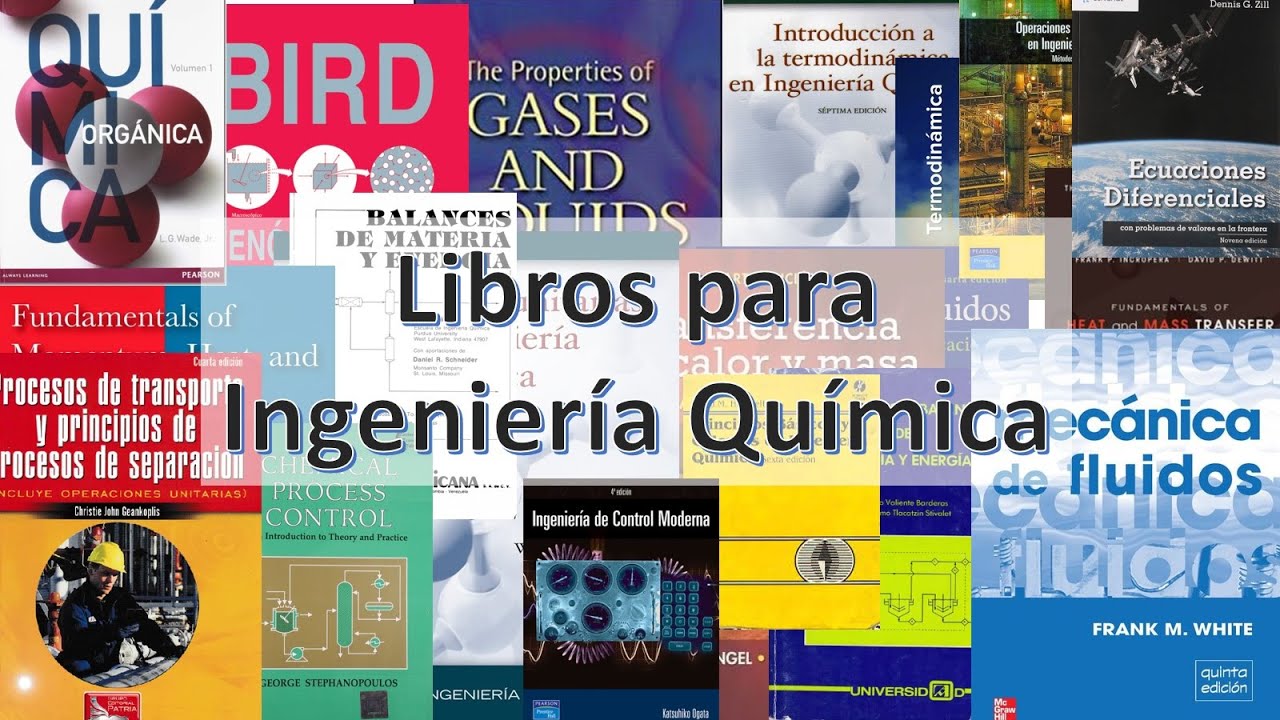 LOS MEJORES LIBROS PARA ESTUDIAR INGENIERÍA QUÍMICA