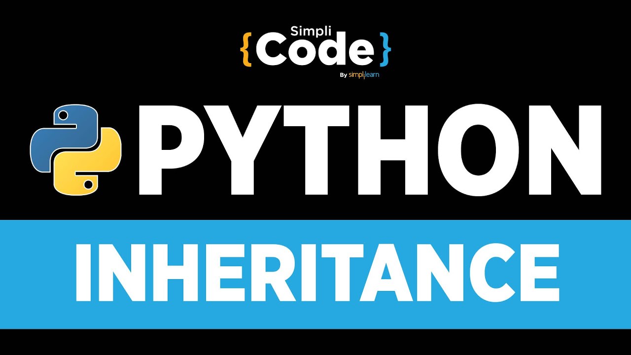 Python Tutorial For Beginners | Inheritance In Python | Python Inheritance Tutorial | SimpliCode
