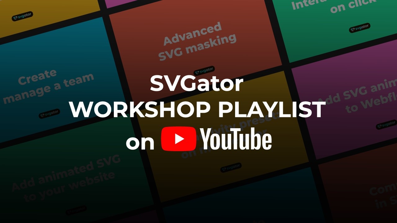SVGator Workshop Playlist | SVG Animation