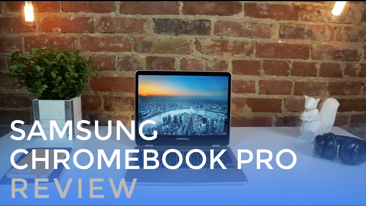 Samsung Chromebook Plus Review