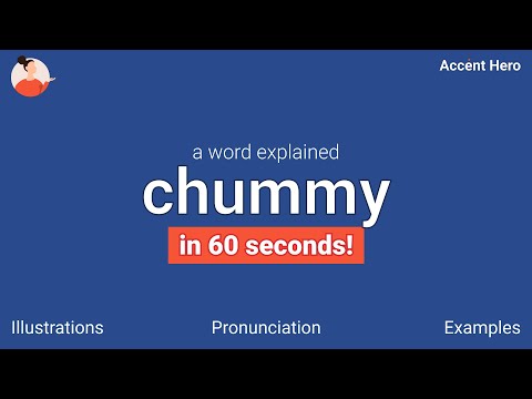 CHUMMY - Meaning and Pronunciation