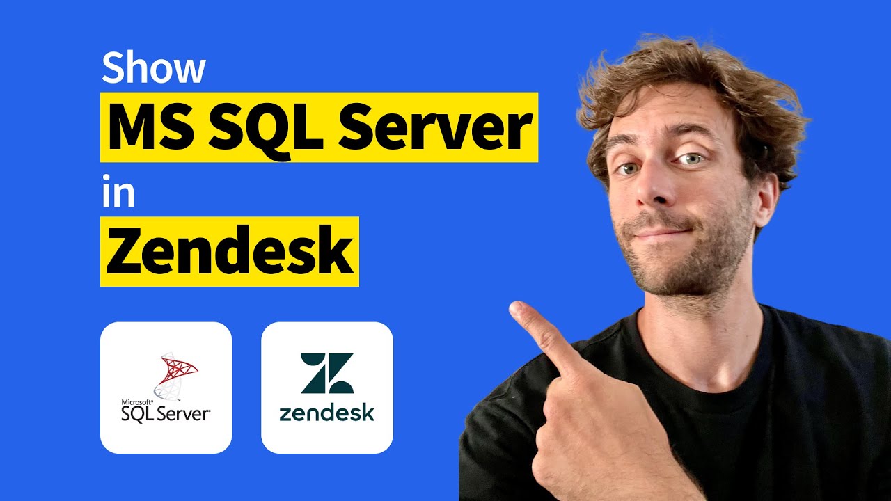 How to show Microsoft SQL Server data in Zendesk