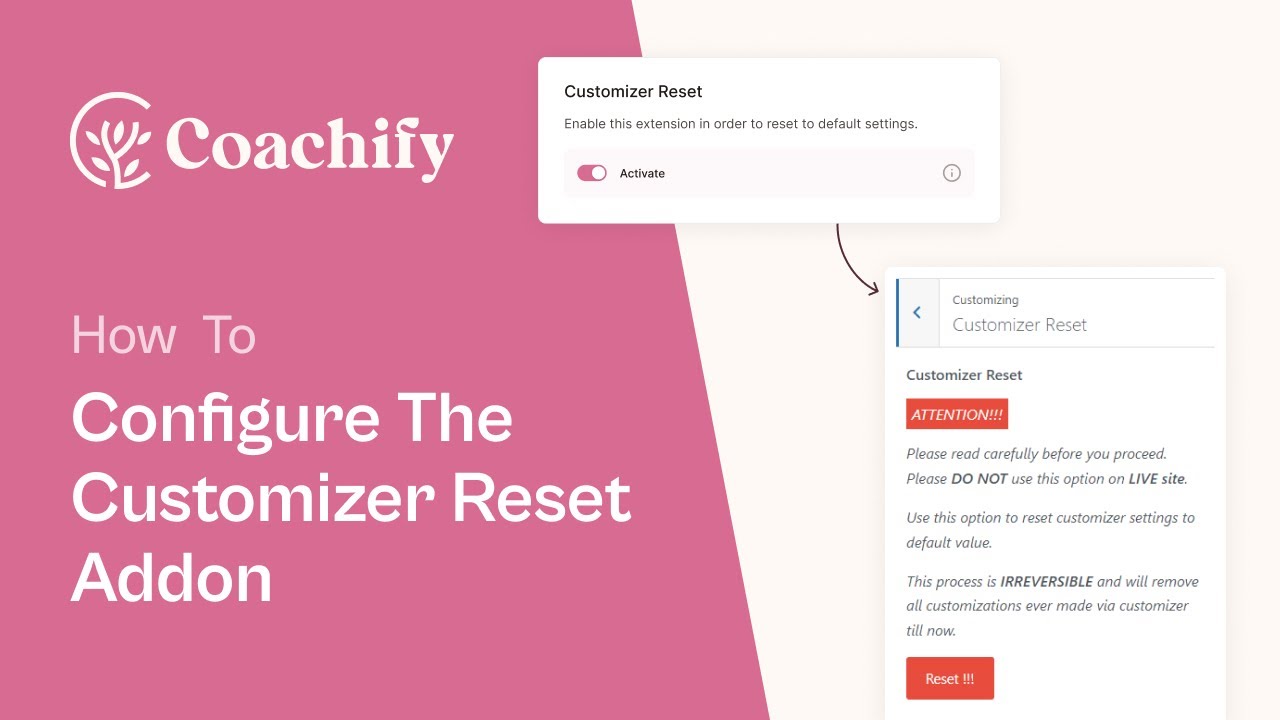 How to Activate and Configure Customizer Reset Addon | Coachify Pro Tutorial