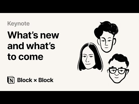 Keynote: What's new and what's to come (Block x Block)