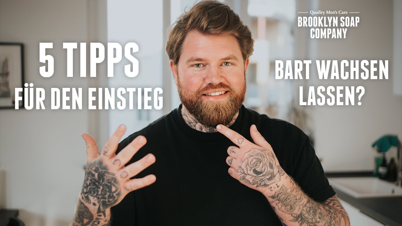 Bart wachsen lassen? ·  Die 5 wichtigsten Tipps! · Brooklyn Soap Company