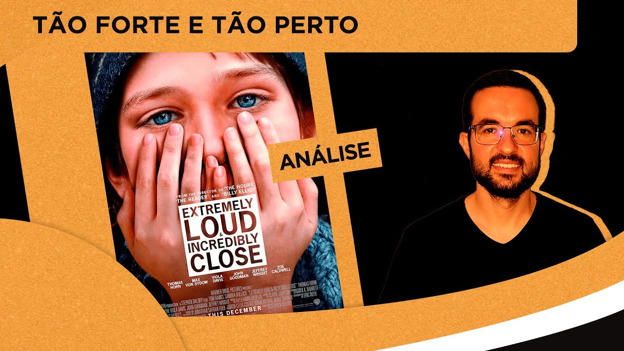TÃO FORTE E TÃO PERTO (2011) - ANÁLISE MEU TIO CINÉFILO #288